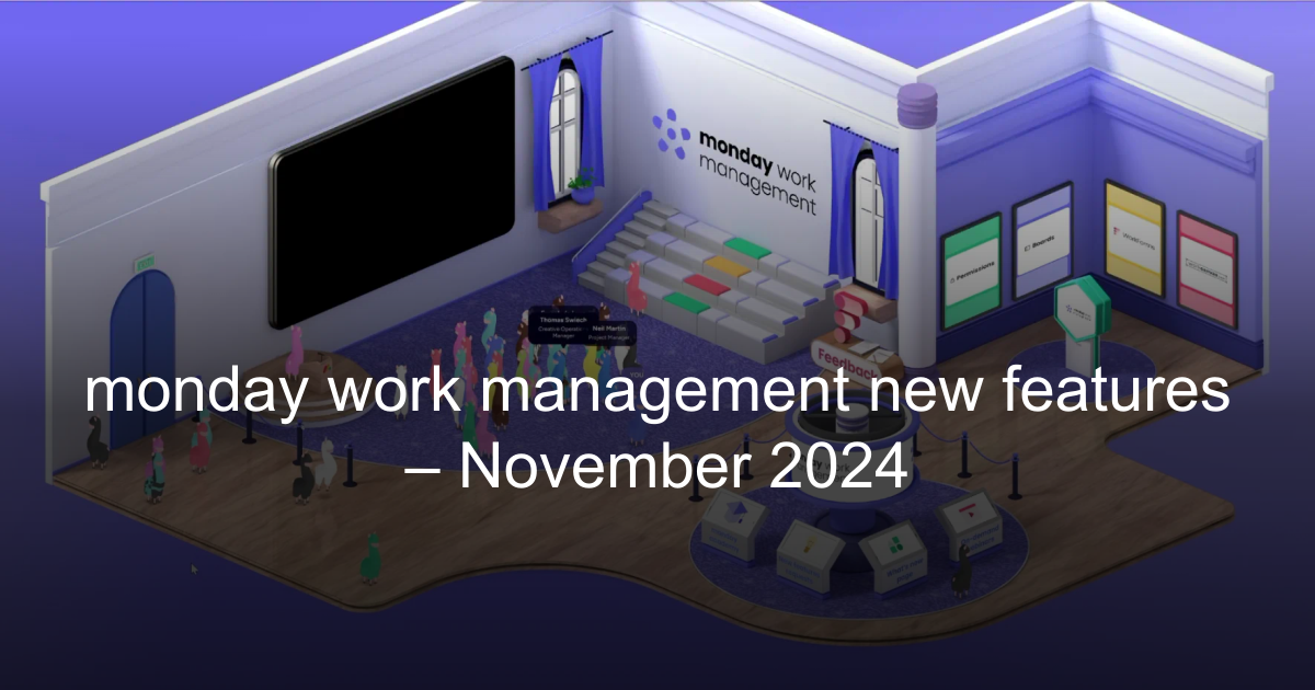monday work management new features – November 2024
