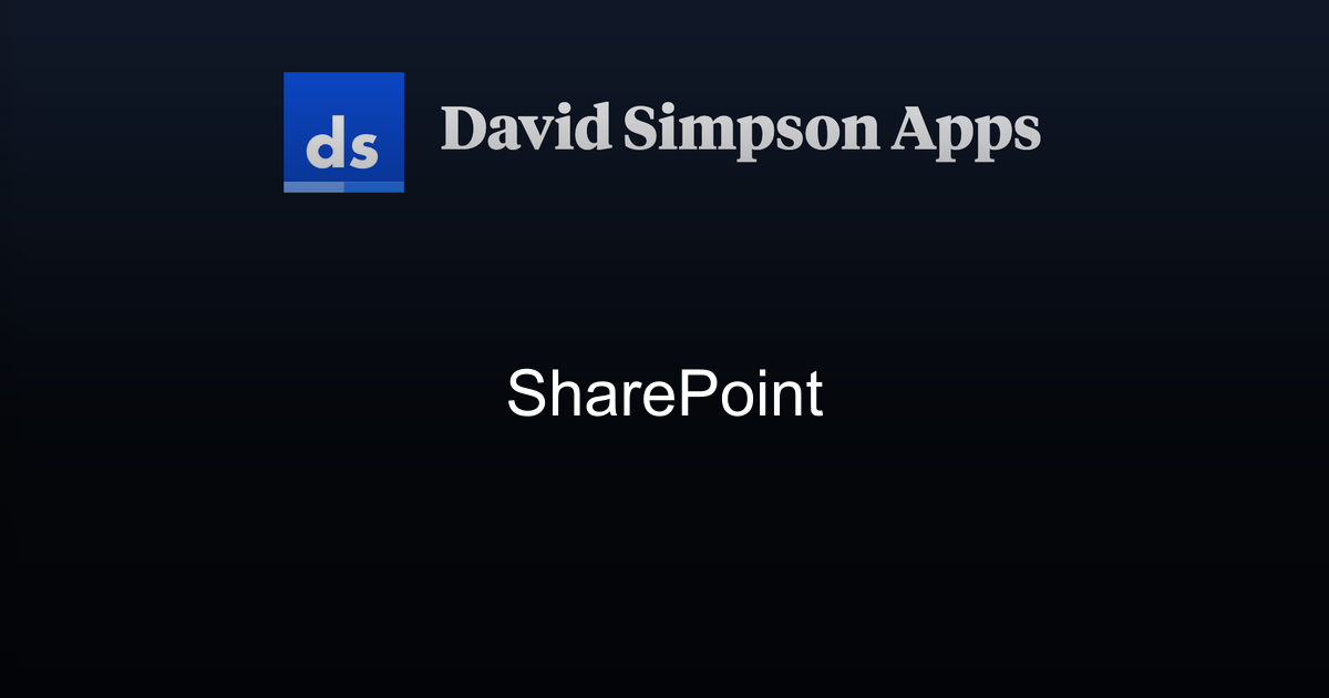 SharePoint | David Simpson Apps
