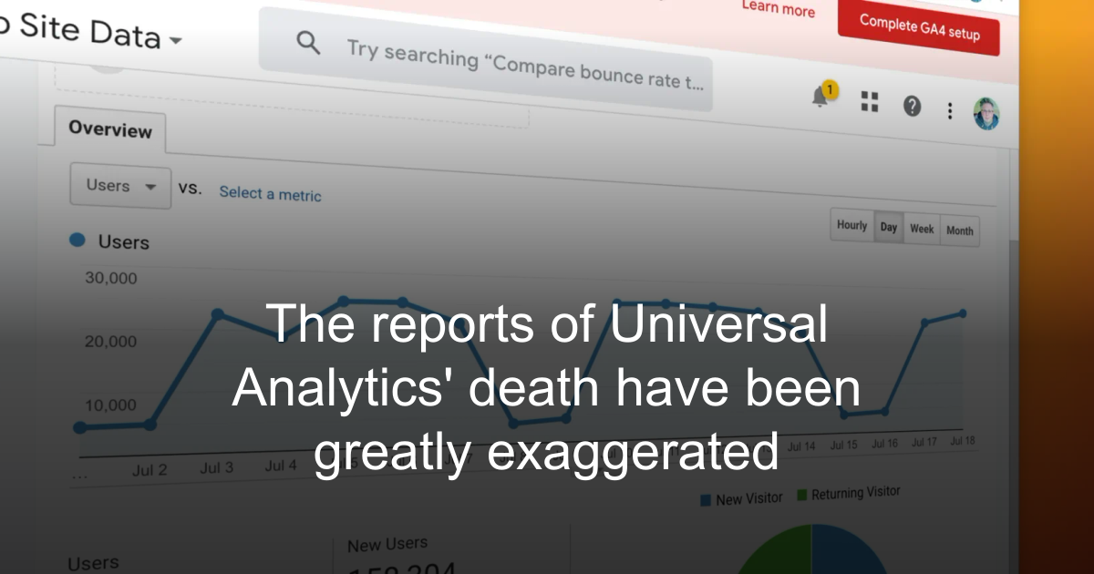 Universal Analytics didn't die. Use Google Analytics 4 now.